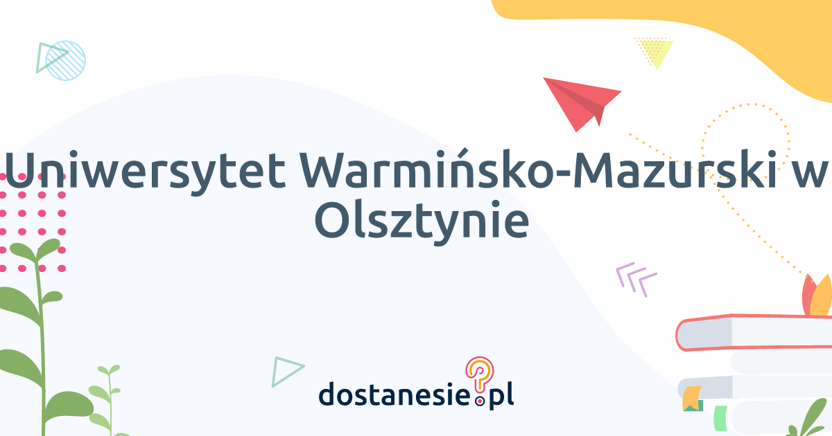 Progi punktowe i przeliczniki na Uniwersytet Warmińsko-Mazurski w Olsztynie